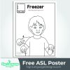 Free ASL Sign Poster - BW Freezer - Sign Language Designs
