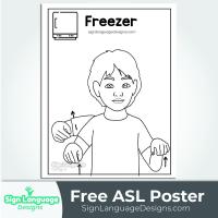 Free ASL Sign Poster - BW Freezer - Sign Language Designs