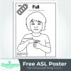 Free ASL Sign Poster - BW Full - Sign Language Designs