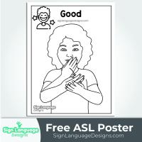 Free ASL Sign Poster - BW Good - Sign Language Designs