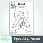 Free ASL Sign Poster - BW Good - Sign Language Designs