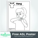 Free ASL Sign Poster - BW Hang - Sign Language Designs