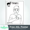 Free ASL Sign Poster - BW Hungry - Sign Language Designs
