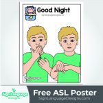 Free ASL Sign Poster - Good Night - Sign Language Designs