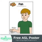 Free ASL Sign Poster - Fish - Sign Language Designs