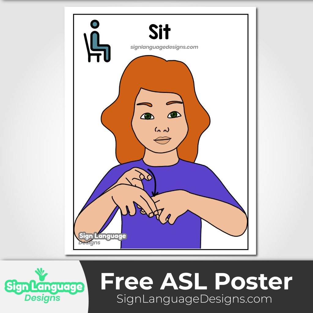 Free ASL Sign Poster - BW SIT - Sign Language Designs