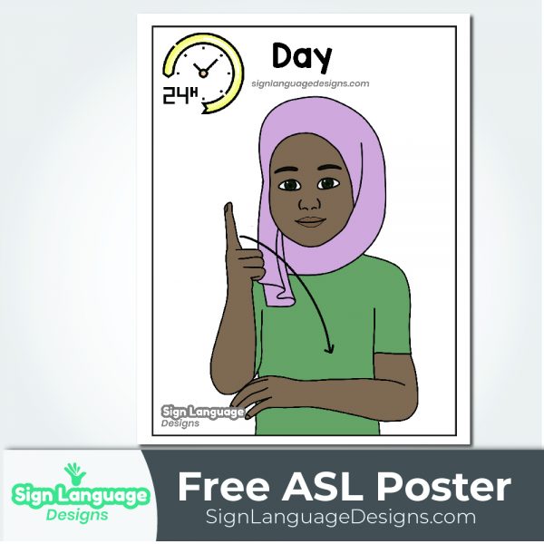 Free ASL Sign Poster - DAY - Sign Language Designs