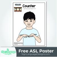 Free ASL Sign Poster - COUNTER - Sign Language Designs