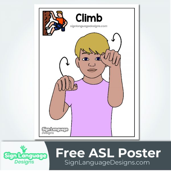 Free ASL Sign Poster - CLIMB - Sign Language Designs