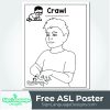 Free ASL Sign Poster - BW CRAWL - Sign Language Designs