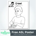 Free ASL Sign Poster - BW CRAWL - Sign Language Designs