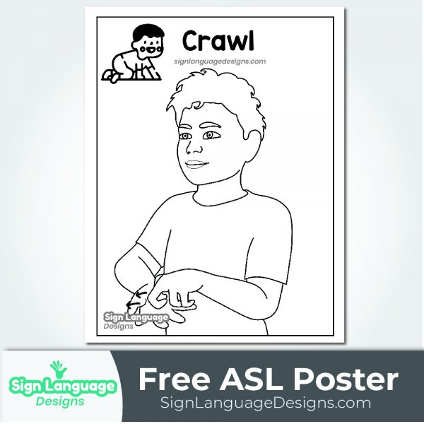 Free ASL Sign Poster - BW CRAWL - Sign Language Designs