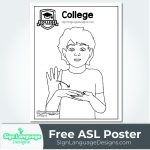 Free ASL Sign Poster - BW COLLEGE - Sign Language Designs