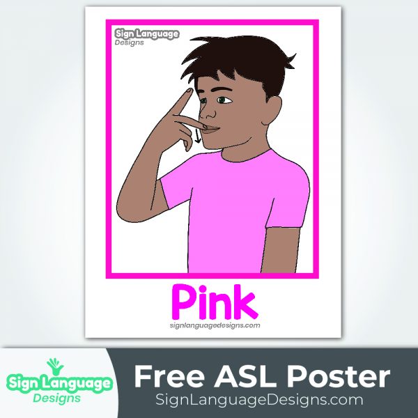 Free ASL Sign Poster - Color Pink - Sign Language Designs