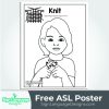 Free ASL Sign Poster - BW KNIT - Sign Language Designs