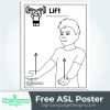 Free ASL Sign Poster - BW LIFT - Sign Language Designs
