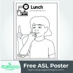 Free ASL Sign Poster - BW LUNCH - Sign Language Designs