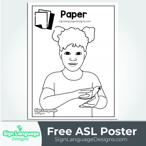 Free ASL Sign Poster - BW PAPER - Sign Language Designs