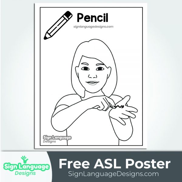 Free ASL Sign Poster - BW PENCIL - Sign Language Designs