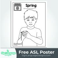 Free ASL Sign Poster - BW Spring - Sign Language Designs