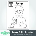 Free ASL Sign Poster - BW Spring - Sign Language Designs