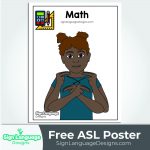 Free ASL Sign Poster - MATH - Sign Language Designs